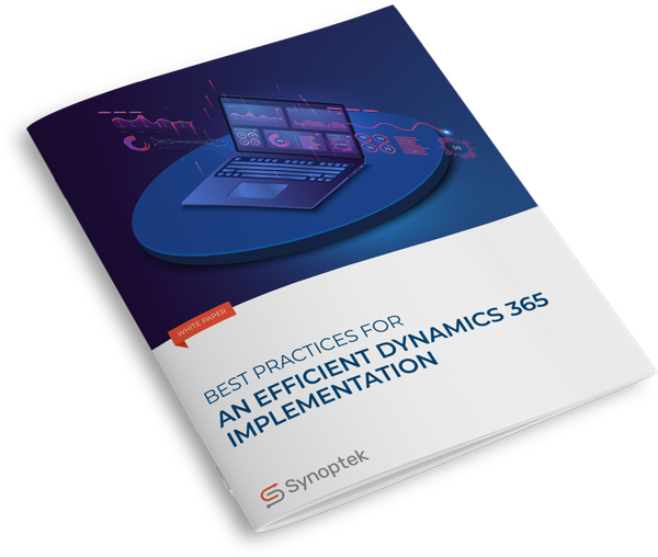 White Paper Best Practices For An Efficient Dynamics 365 Implementation